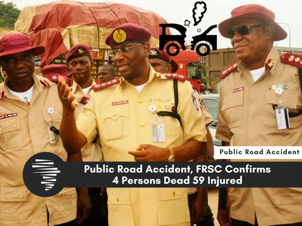 Public Road Accident, FRSC Confirms 4 Dead and 59 Injured - West Africa ...