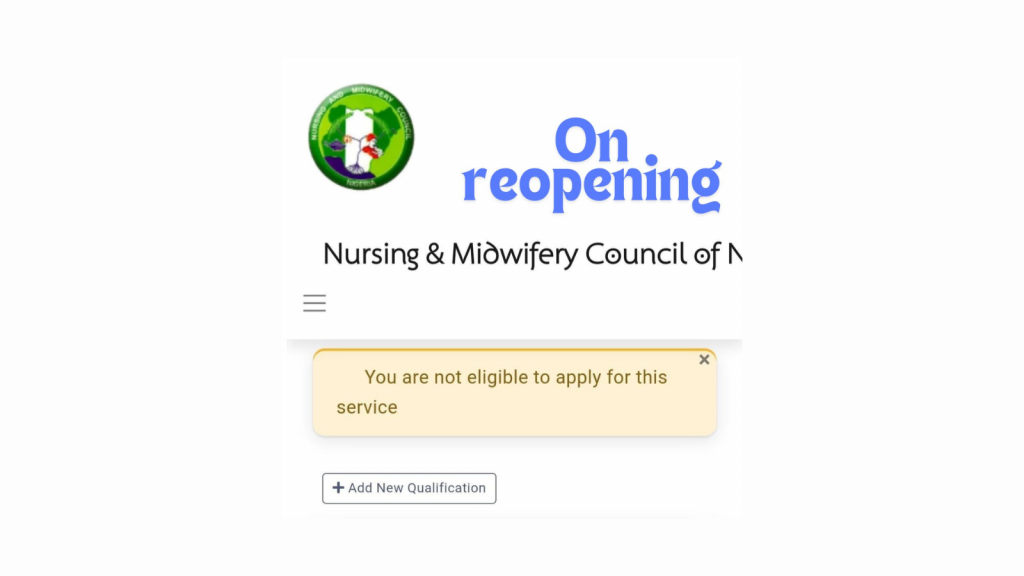 NMCN Reopens Verification Portal Exempting Nurses With Less Than 2 ...